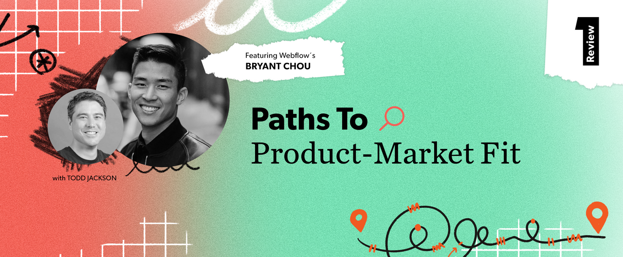 Webflow’s Path to Product-Market Fit — Lessons on Creating a Market ...